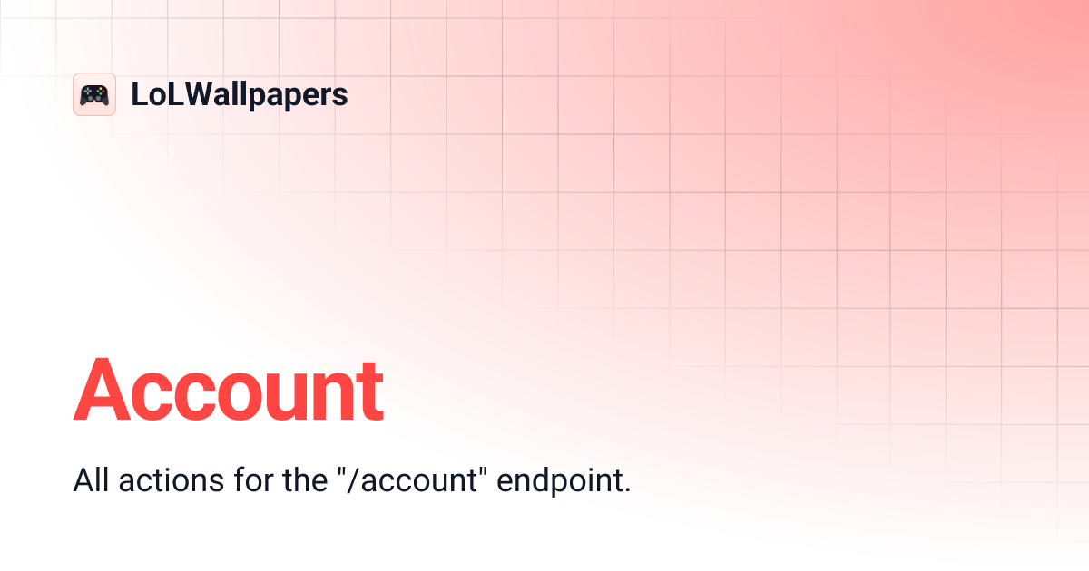 Account | LoLWallpapers